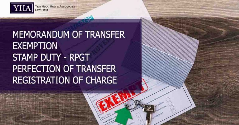 MEMORANDUM OF TRANSFER – EXEMPTION – STAMP DUTY – RPGT – PERFECTION OF ...