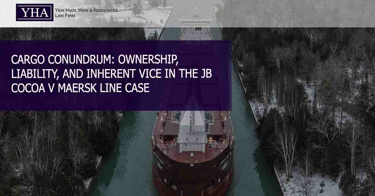 CARGO CONUNDRUM: OWNERSHIP, LIABILITY, AND INHERENT VICE IN THE JB ...