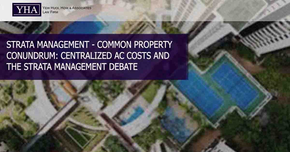 STRATA MANAGEMENT - COMMON PROPERTY CONUNDRUM: CENTRALIZED AC COSTS AND ...