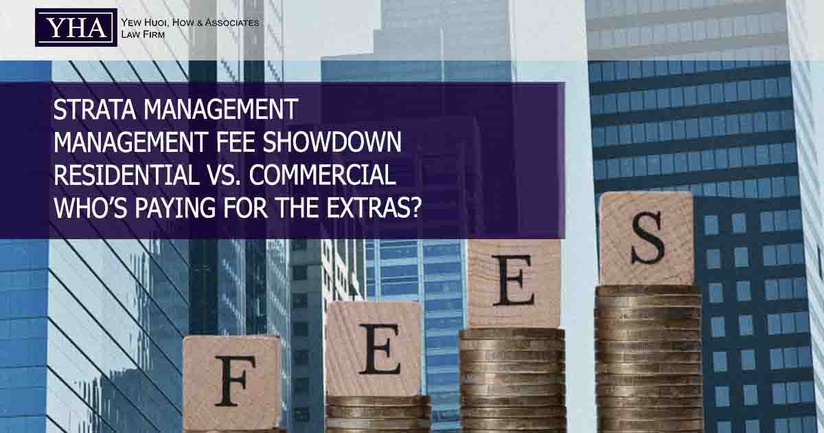STRATA MANAGEMENT – MANAGEMENT FEE SHOWDOWN - RESIDENTIAL VS ...